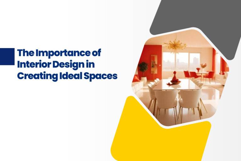 Discover the Importance of Interior Design for Your Home